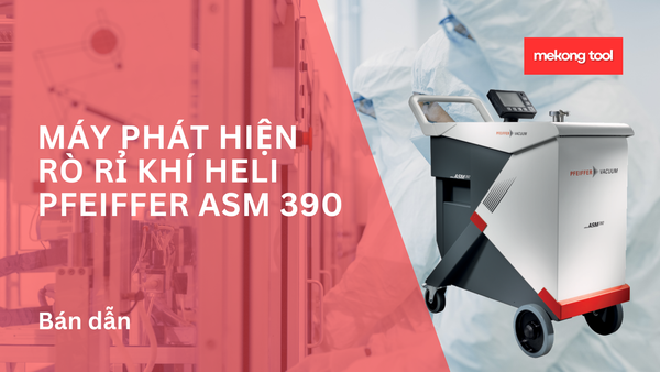 Máy dò rò rỉ khí Heli Pfeiffer ASM 390