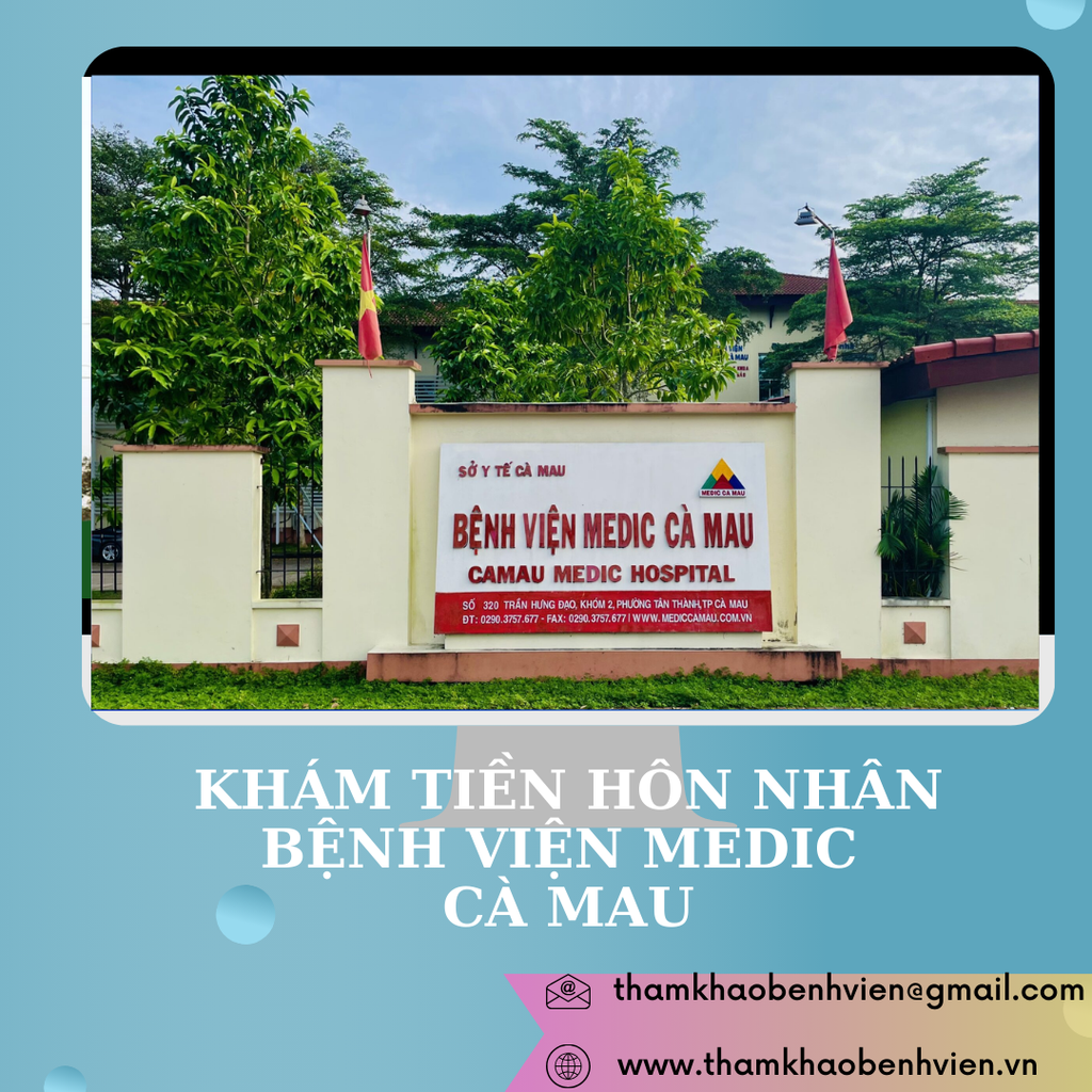 giới thiệu bệnh viện medic cà mau – thamkhaobenhvien.vn