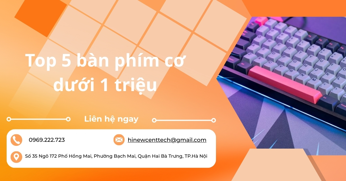 Top 5 bàn phím cơ dưới 1 triệu được ưu chuộng nhất năm 2025 – TÂN THÀNH ...