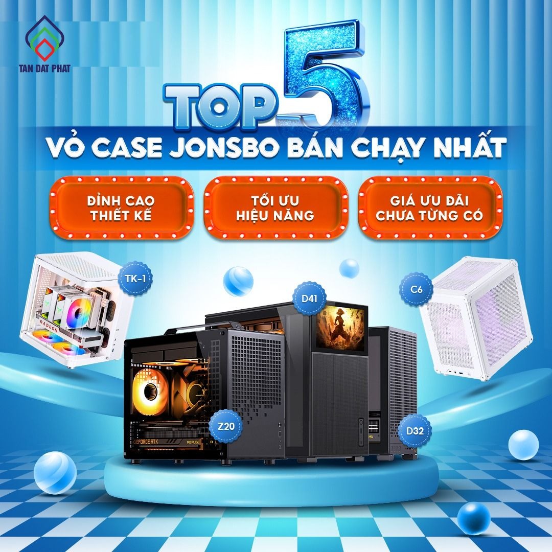 Top 5 vỏ case Jonsbo bán chạy nhất tại Tân Đạt Phát – tandatphat