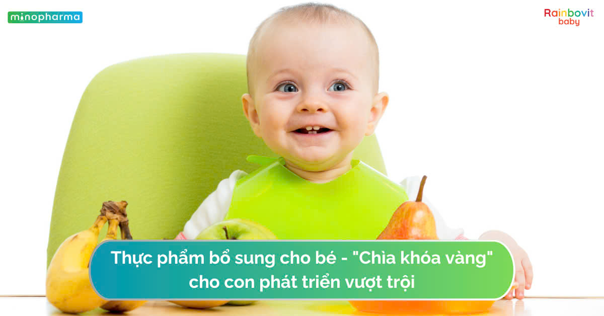 Thực phẩm bổ sung cho bé - Chìa khóa vàng cho con phát triển vượt trội ...